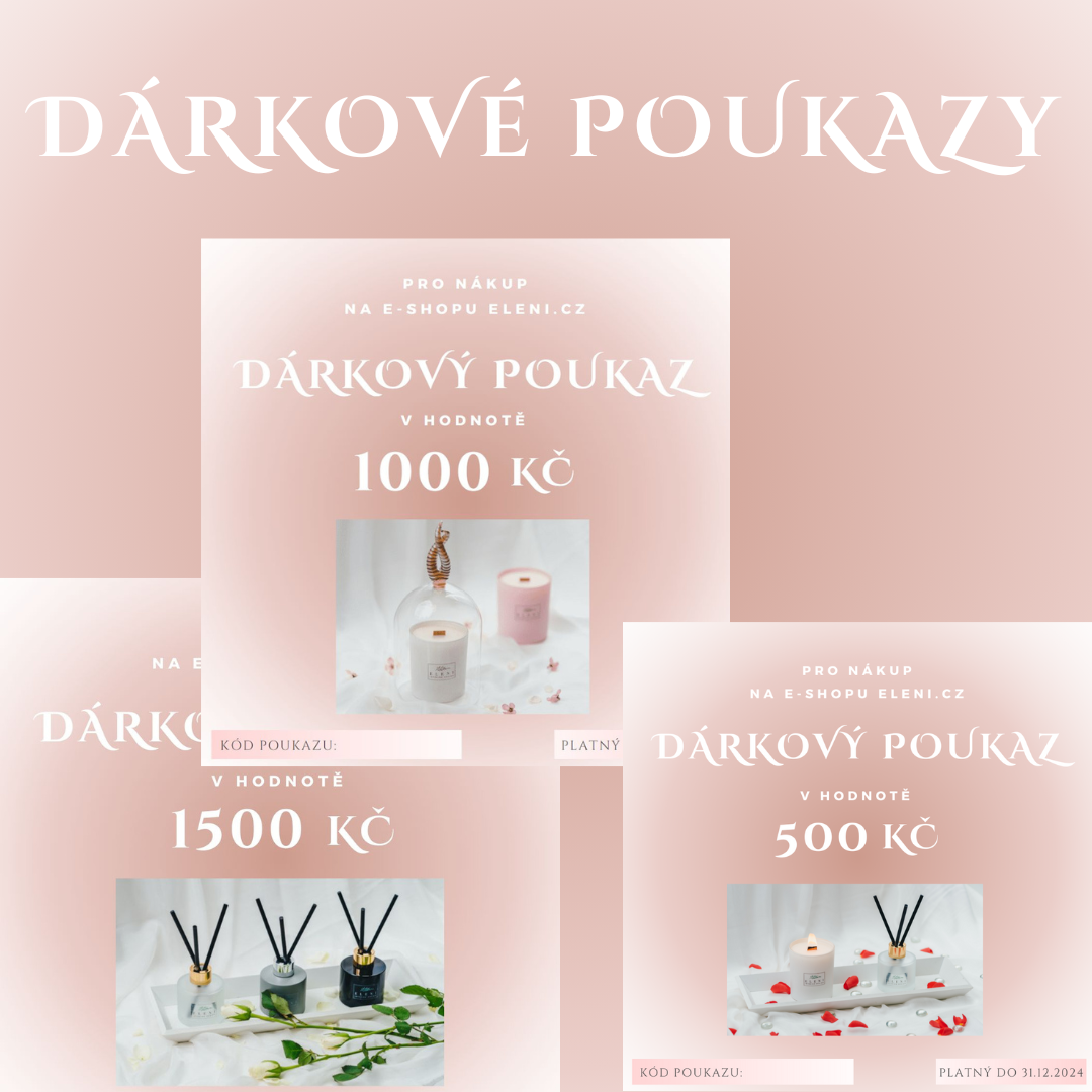 DÁRKOVÉ POUKAZY - ELENI, Váš voňavý obchod